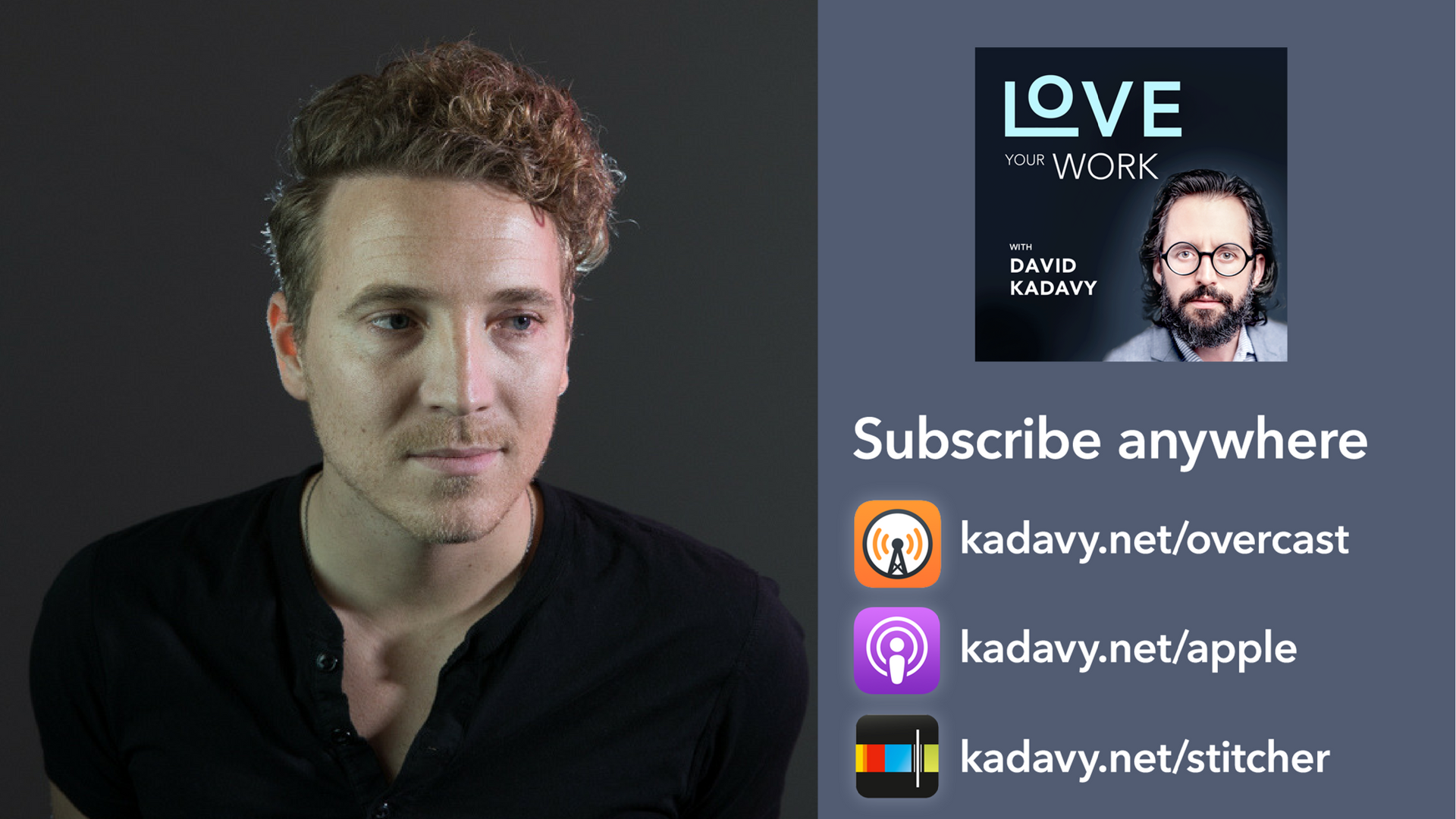 Shane Snow: Turn Conflicts into Great Ideas – Love Your Work, Episode 129